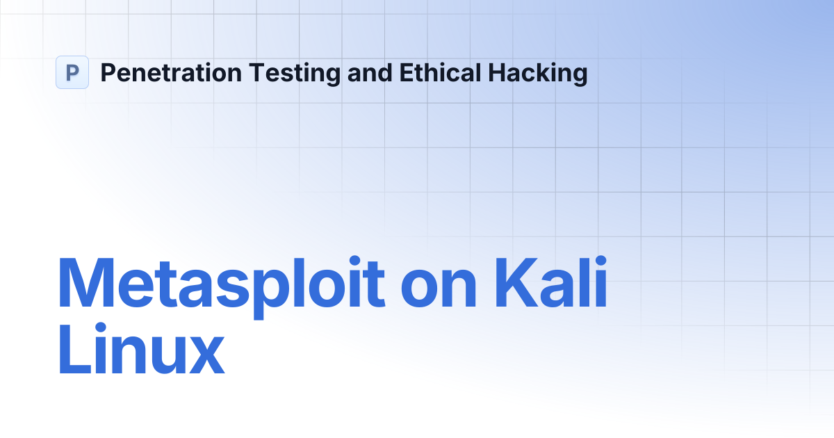Metasploit On Kali Linux Penetration Testing And Ethical Hacking 4509